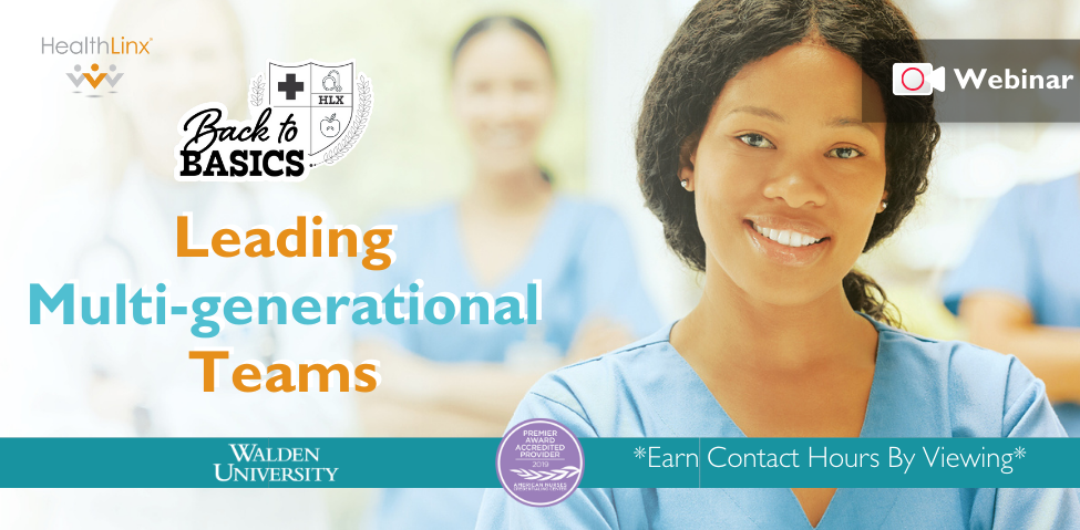 Leading Multi-generational Teams - HealthLinx